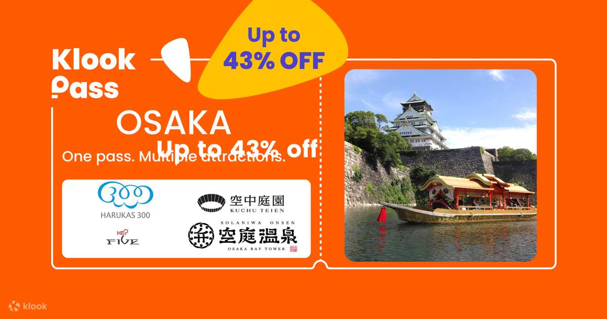 Klook Osaka Multi Attractions Pass [Bundle & save!] - Klook United States